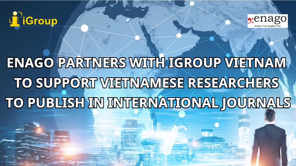 Enago Partners with iGroup Vietnam to Support Vietnamese Researchers to ...